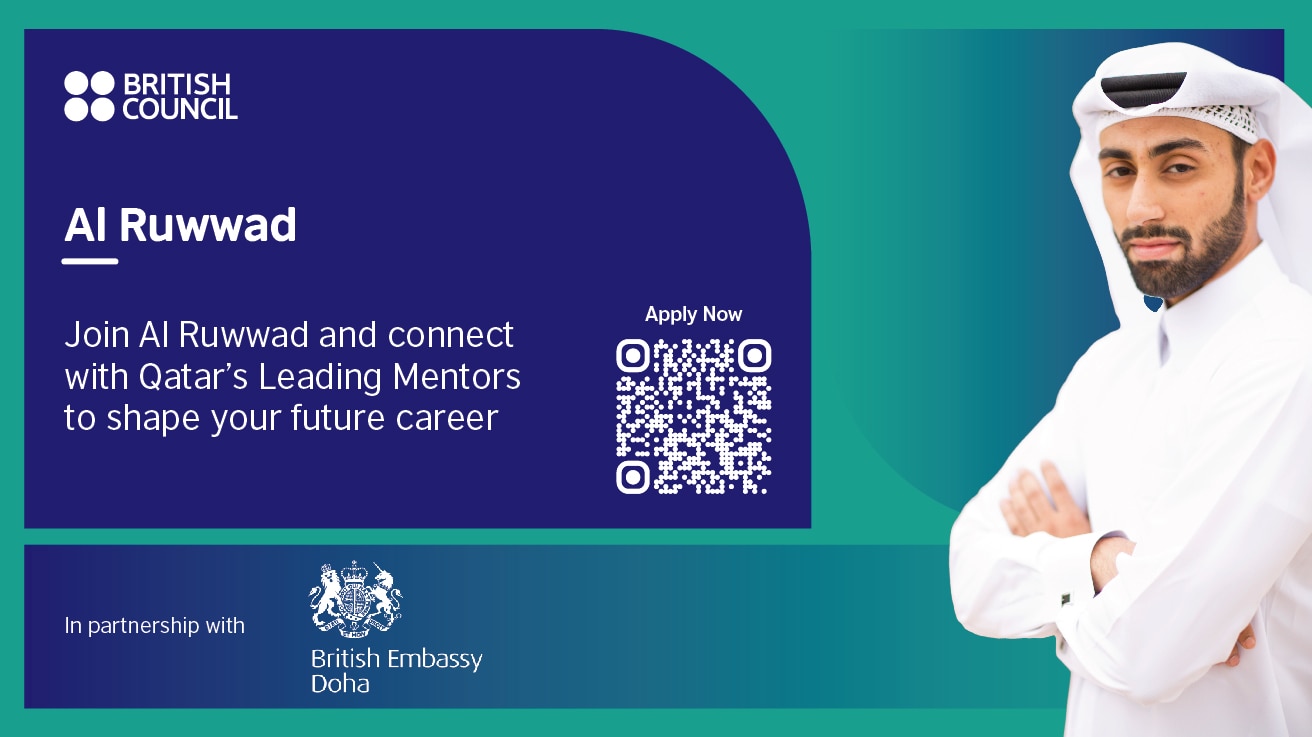 Al Ruwwad “Shaping Tomorrow’s Leaders" | British Council Qatar